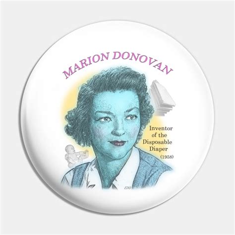 Marion Donovan Inventor Of The Disposable Diaper Inventor Pin