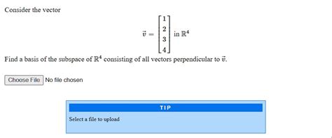 solved consider the vector v [1 2 3 4] in r4 find a basis of the