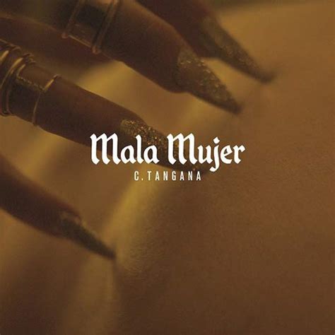 C Tangana Estrena Su Nuevo Single Mala Mujer Popelera