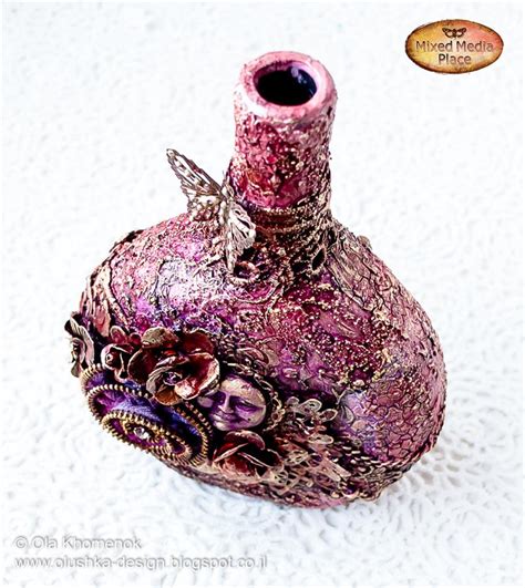 Mixed Media Place Altered Bottle By Ola Khomenok Video Tutorial