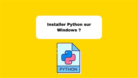 1 2 installer python sur windows facilement codespace