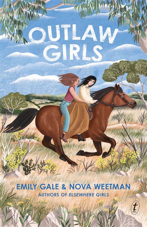Text Publishing — Outlaw Girls Book By Emily Gale And Nova Weetman