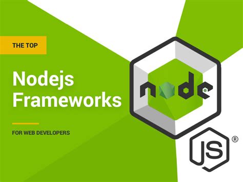 Top Nodejs Frameworks To Use In Thehotskills
