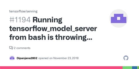 Running Tensorflowmodelserver From Bash Is Throwing Command Not