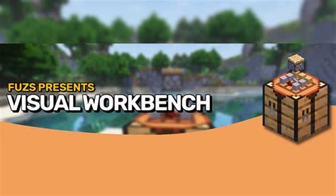 Visual Workbench Mod Para Minecraft 1 20 1 1 19 2 1 18 2 Y 1 16 5