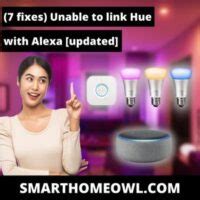 Fixes Unable To Link Hue With Alexa Updated SmartHomeOwl