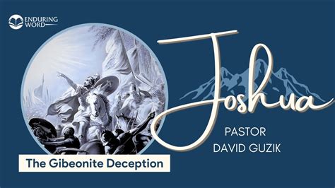 The Gibeonite Deception Joshua 9 Bible Portal