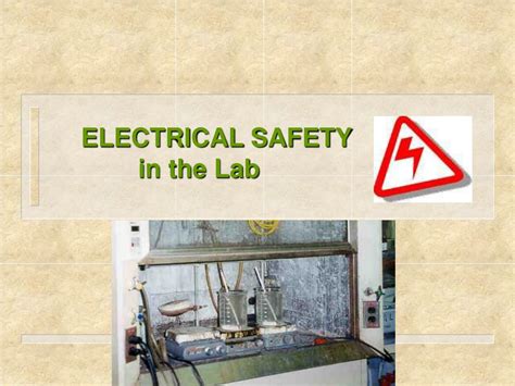 Ppt Electrical Safety In The Lab Powerpoint Presentation Free Download Id 716465