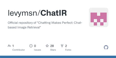 GitHub Levymsn ChatIR Official Repository Of Chatting Makes Perfect