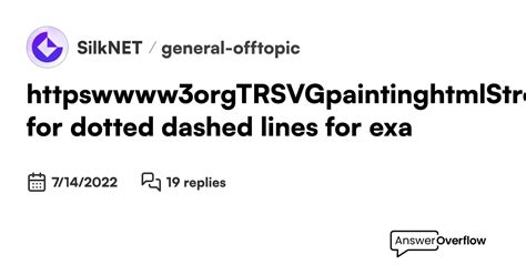 For Dotted Dashed Lines For Example Silknet