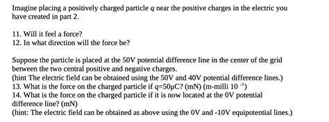 Imagine Placing A Positively Charged Particle Q Near Chegg