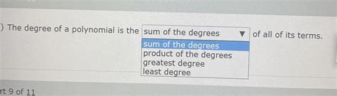 Solved The Degree Of A Polynomial Is Thesum Of The Degrees