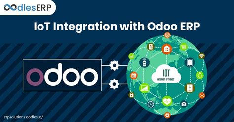 IoT Integration With Odoo ERP Iot Business Requirements Erp System