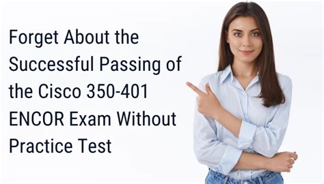 Cisco 350 401 ENCOR Practice Test Your Path To Success