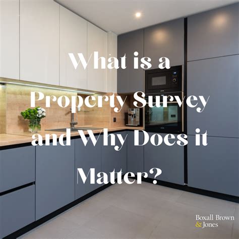 What Is A Property Survey And Why Does It Matter Boxall Brown And Jones