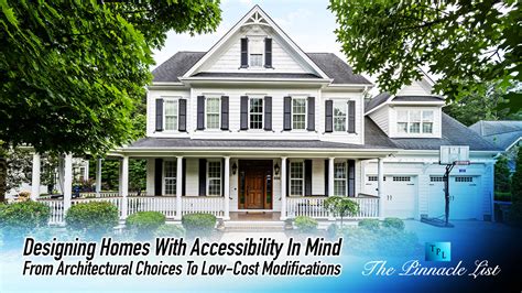 Designing Homes With Accessibility In Mind From Architectural Choices To Low Cost