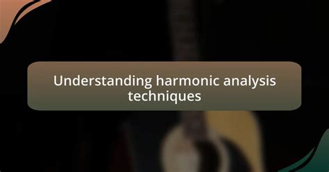 My Journey With Harmonic Analysis Techniques 20 Trivia Questions Answers