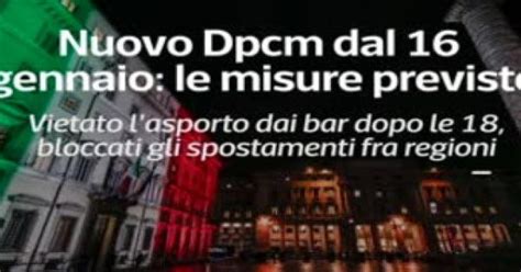 Nuovo Dpcm Dal 16 Gennaio Le Misure Previste Video Gazzetta Di Parma