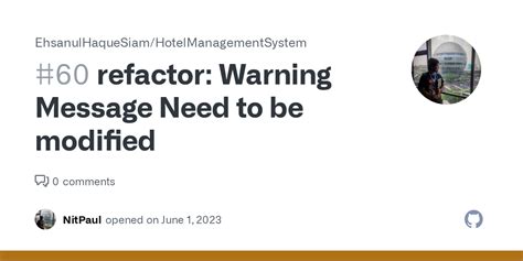 Refactor Warning Message Need To Be Modified · Issue 60 · Ehsanulhaquesiam