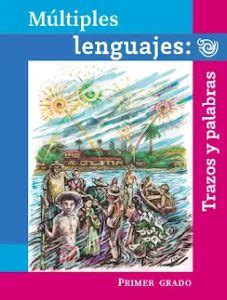 Libro de Múltiples Lenguajes Trazos y Palabras de Primer Grado de