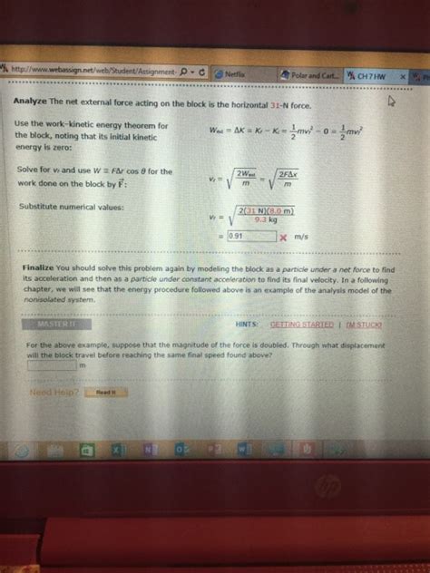 solved analyze the net external force acting on the block is