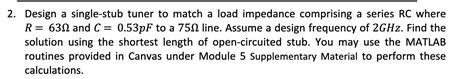 solved 2 design a single stub tuner to match a load