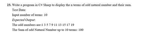 Solved 23 Write A Program In C Sharp To Display The N Chegg