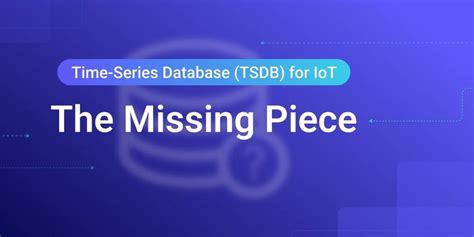 Time Series Database Tsdb For Iot The Missing Piece Dev Community