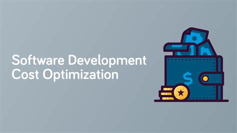 Cost Optimization Strategies For Software Development