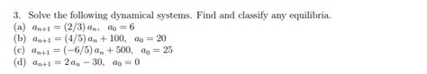 Solved Solve The Following Dynamical Systems Find And Chegg