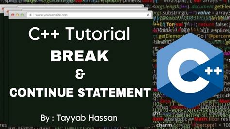 Break And Continue Statement C Tutorial By Tayyab Hassan Youtube