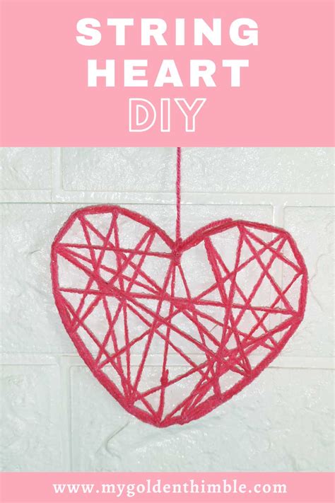 Diy String Heart With Yarn The Cutest Valentines Element Of Decor