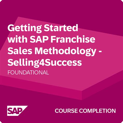 Getting Started With Sap Franchise Sales Methodology Selling4success Record Of Achievement