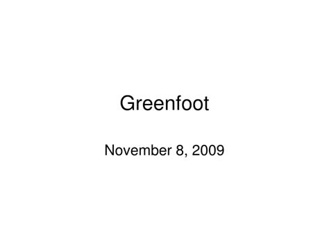 Ppt Greenfoot Powerpoint Presentation Free Download Id9451761