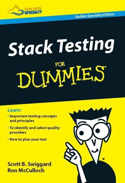 Stack Testing For Dummies