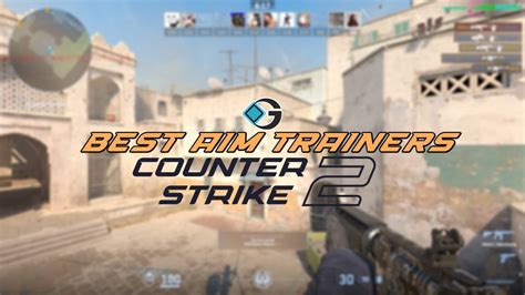 Best Aim Trainers For Counter Strike 2 Gameriv