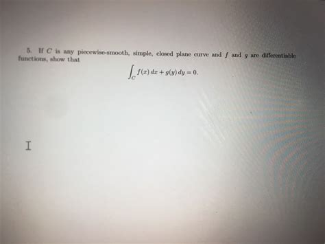 Answered 5 If C Is Any Piecewise Smooth … Bartleby
