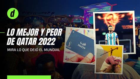 Qatar 2022 Mira Lo Mejor Y Lo Peor Del Mundial Lionel Messi