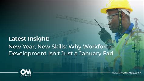 New Year New Skills Why Workforce Development Isnt Just A January Fad
