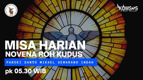 MISA HARIAN SABTU MEI Pk WIB Pekan Paskah VI YouTube