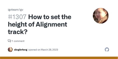 How To Set The Height Of Alignment Track · Issue 1307 · Igvteamigv · Github