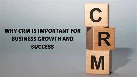 Why CRM Is Important For Business Growth And Success SaveDelete