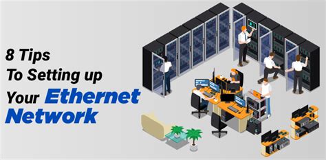 Tips For Setting Up Your Ethernet Network Samzec