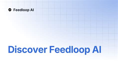 Discover Feedloop Ai Feedloop Ai