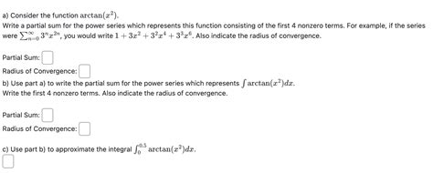 Solved A ﻿consider The Function Arctanx2write A Partial