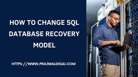 Change SQL Database Recovery Model Easy Methods