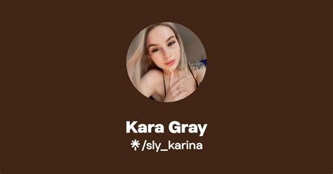 Kara Gray Find Kara Gray Onlyfans Linktree