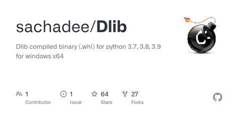 GitHub Sachadee Dlib Dlib Compiled Binary Whl For Python For Windows X