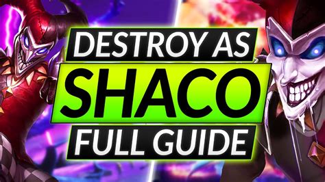 The COMPLETE SHACO GUIDE ALL AD AP Tricks Combos And Builds LoL