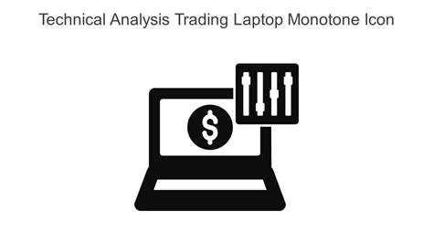 Technical Analysis Trading Laptop Monotone Icon In Powerpoint Pptx Png